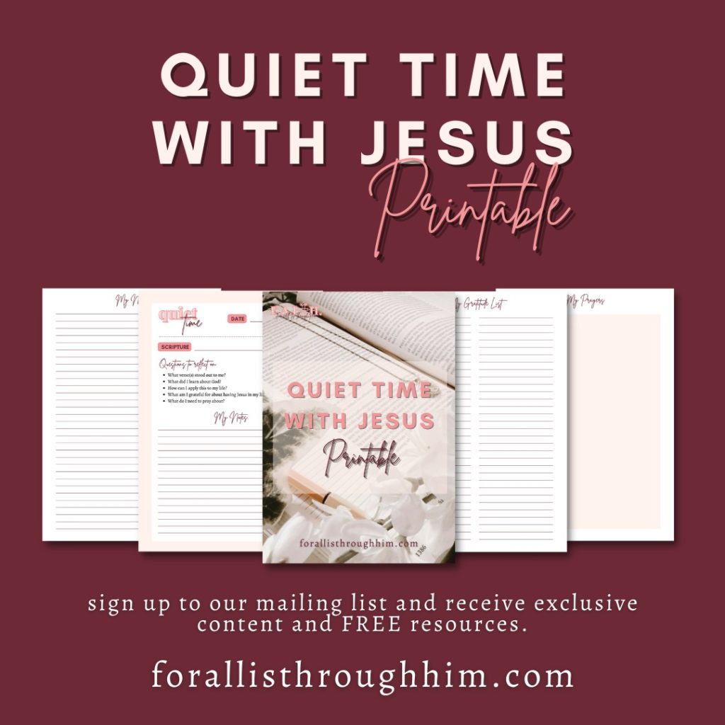 HOW TO SPEND QUIET TIME WITH JESUS - For All Is Through Him